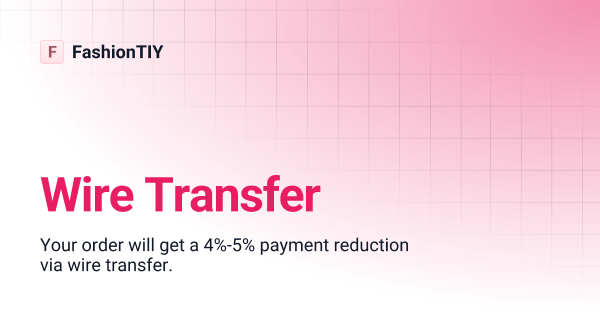 Wire Transfer | FashionTIY